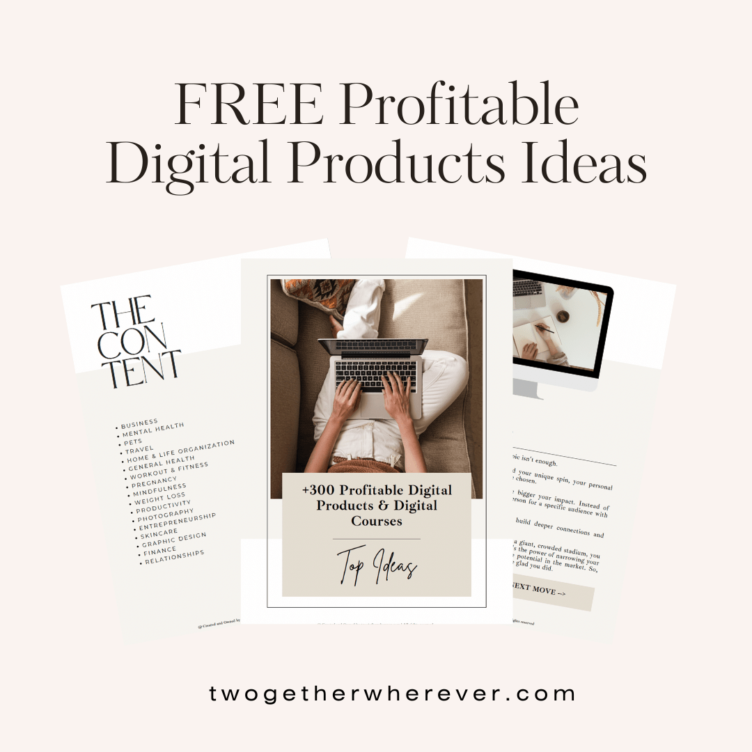 FREE Profitable Digital Products Ideas - TwogetherWherever FREE Profitable Digital Products Ideas - TwogetherWherever